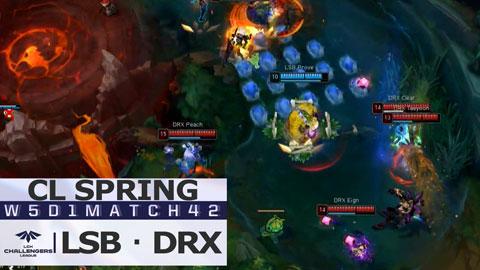 [LSB vs DRX] / 2021 LCK CL 스프링 | SOOP VOD