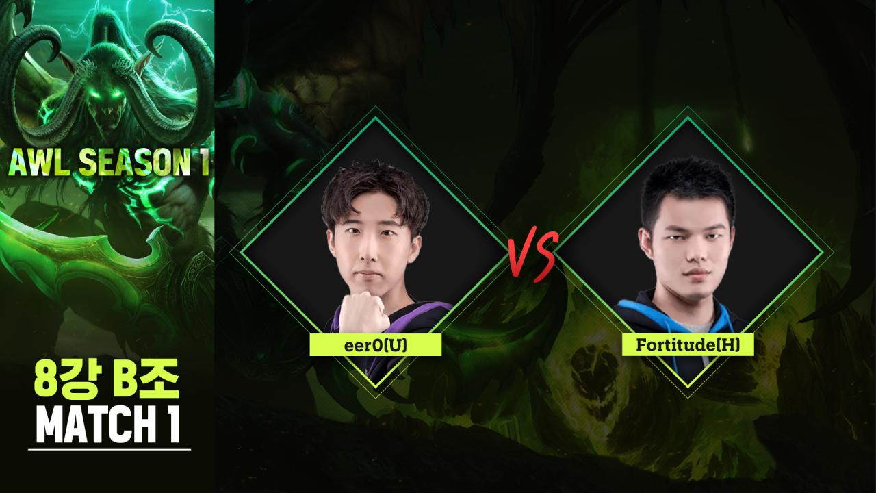 8강 B조 Match 1 - eer0(U) vs Fortitude(H) / 2021 AWL Season 1 | SOOP VOD