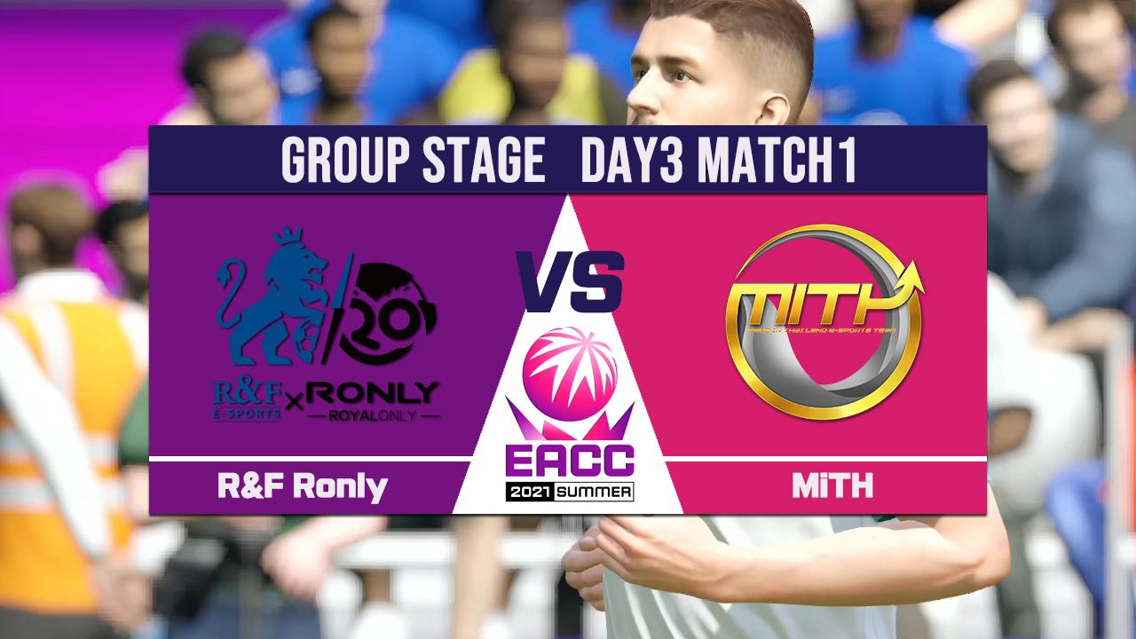 R&F Ronly vs MiTH / EACC SUMMER 2021 | SOOP VOD