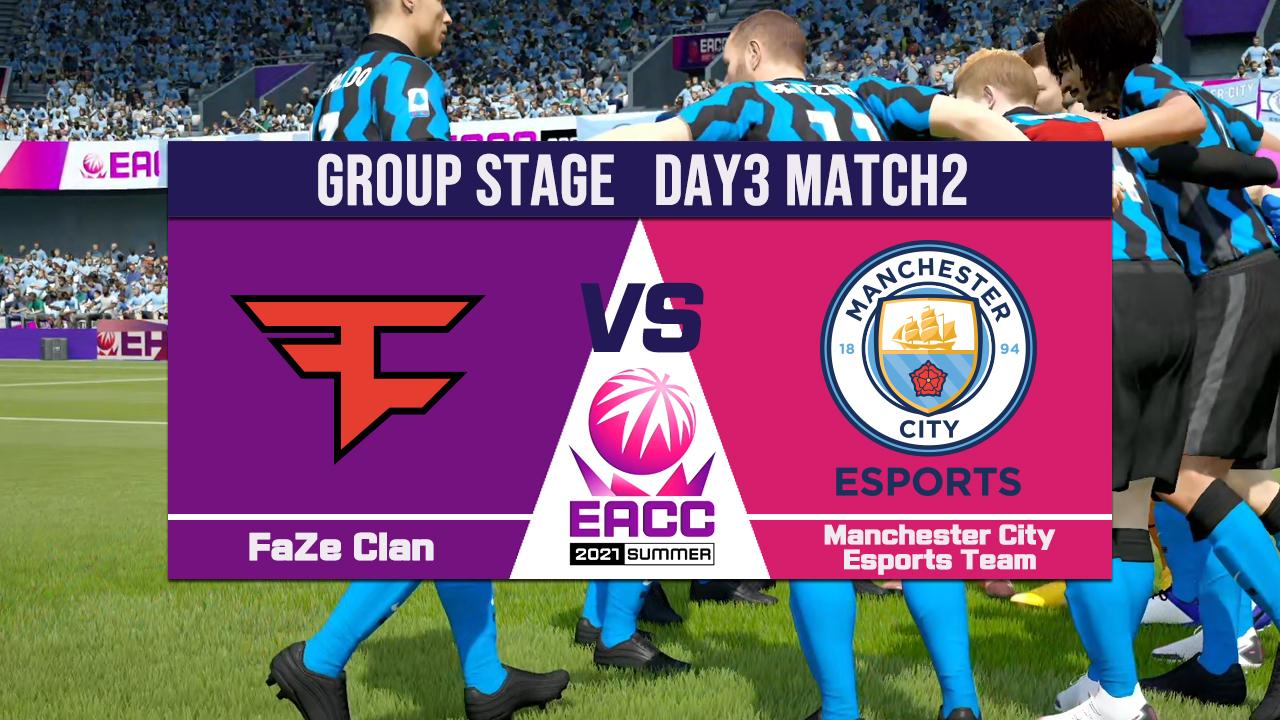 FaZe Clan vs Manchester City Esports Team / EACC SUMMER 2021 | SOOP VOD