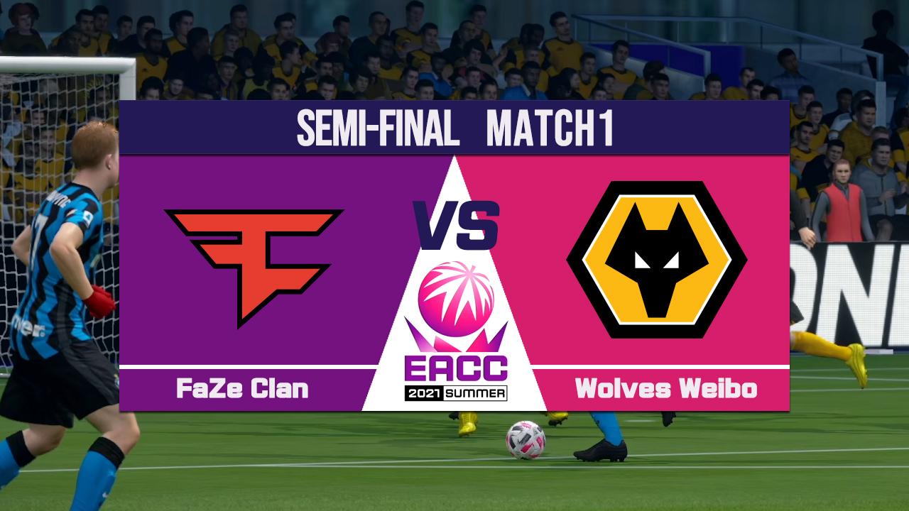 FaZe Clan vs Wolves Weibo / EACC SUMMER 2021 | SOOP VOD