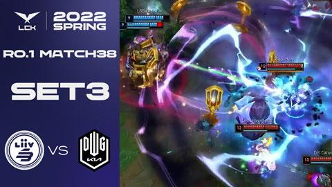 [LSB vs DK] 3세트 / 2022 LCK 스프링 | SOOP VOD