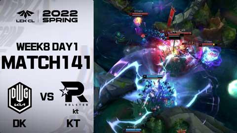[DK vs KT] / 2022 LCK CL 스프링 | SOOP VOD