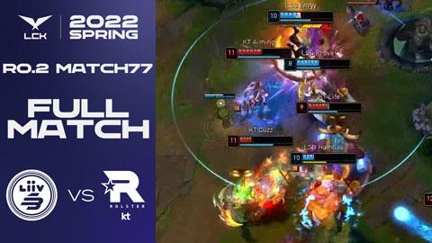 [LSB vs KT] 전체보기 / 2022 LCK 스프링 | SOOP VOD