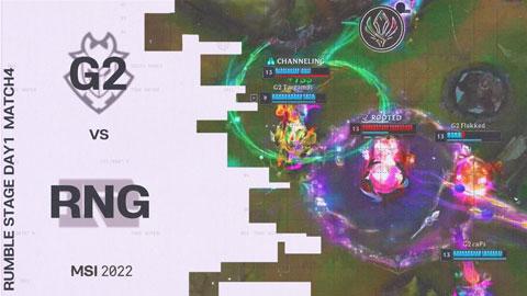 [G2 vs RNG] 럼블스테이지 1일차 4경기 / 2022 MSI | SOOP VOD