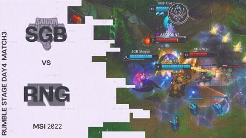 [SGB vs RNG] 럼블스테이지 4일차 3경기 / 2022 MSI | SOOP VOD