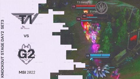 [T1 vs G2] 2세트 넉아웃 스테이지 / 2022 MSI | SOOP VOD