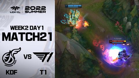 [KDF vs T1] / 2022 LCK CL 서머 | SOOP VOD