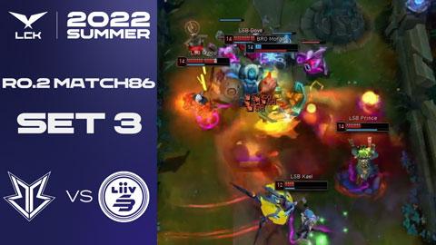 [BRO vs LSB] 3세트 / 2022 LCK 서머 | SOOP VOD