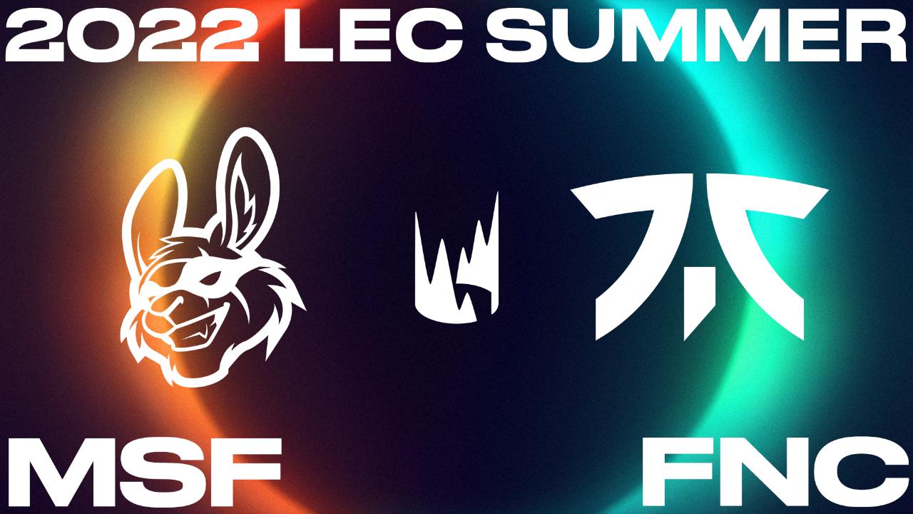 [MSF vs FNC] 2022 LEC 서머 플레이오프 | SOOP VOD