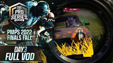 PMPS 2022 FINALS FALL Day3 l 배틀그라운드 모바일 | SOOP VOD