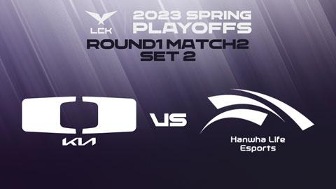 [DK vs HLE] 2세트 / 2023 LCK Spring Split 플레이오프 1라운드 | SOOP VOD
