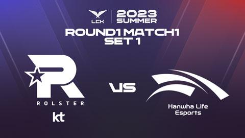 [KT vs HLE] 1세트 / 2023 LCK Summer Split | SOOP VOD