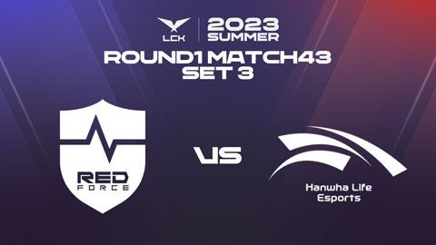 [NS vs HLE] 3세트 / 2023 LCK Summer Split | SOOP VOD