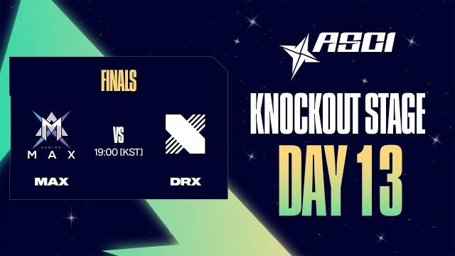 ASCI FINALS MAX VS DRX | Day13 I 09.15 I 2023 아시아 스타 챌린저스 인비테이셔널 | SOOP VOD