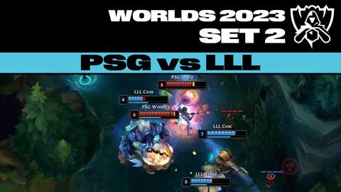 [PSG vs LLL] 2세트 / 2023 월드 챔피언십 플레이 인 스테이지 | SOOP VOD