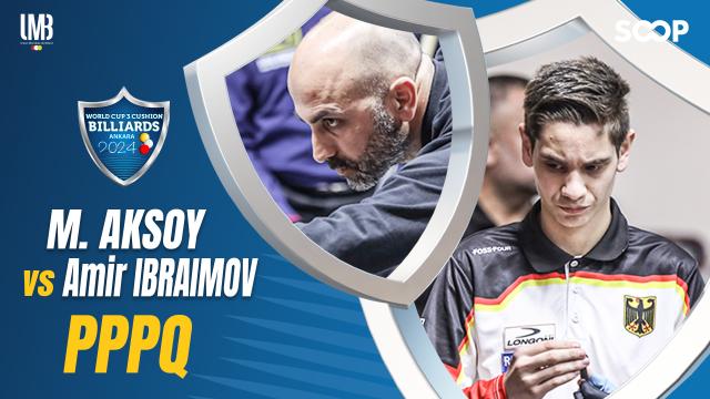[AKR2024_PPPQ] M. AKSOY vs Amir IBRAIMOV | SOOP VOD