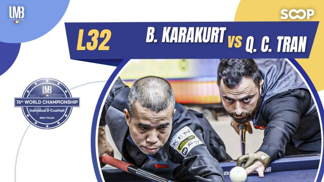 [WC2024_L32] Q. C. TRAN vs B. KARAKURT | SOOP VOD