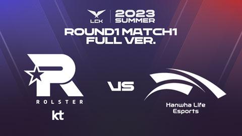 [KT vs HLE] 전체보기 / 2023 LCK Summer Split | SOOP VOD