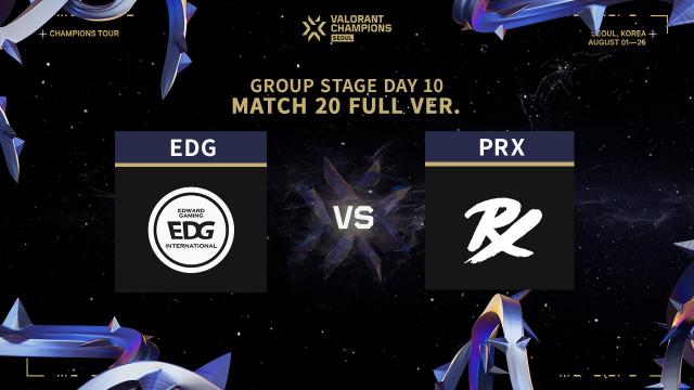 EDG vs PRX - MATCH 20 전체보기 — 그룹스테이지 10일차 / VCT 챔피언스 서울 | SOOP VOD