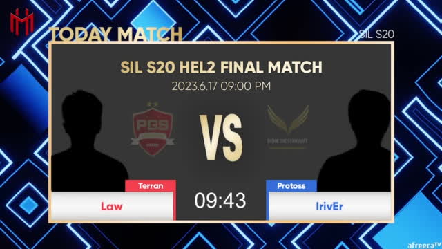 [사일] 스타 HAMIC 하믹개인리그 S20 HEL2 결승전 Law(T) vs IrivEr(P) | SOOP VOD